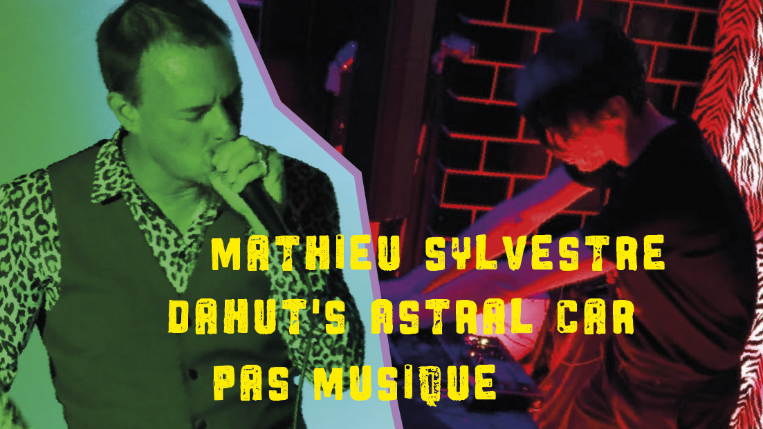 Mathieu Sylvestre, Pas Musique, Dahut's Astral Car -keikkailta - Keski ...